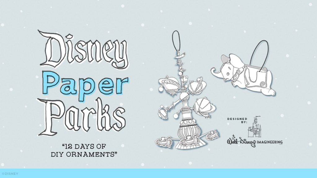 Disney Paper Parks Holidays Part 1: Make 12 DIY Disneyland Ornaments