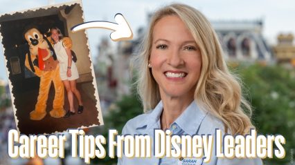 Disney Career Tips from Magic Making Leaders
