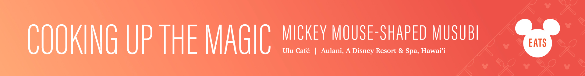 Disney Eats: Mickey Mouse-shaped Musubi from Aulani, A Disney Resort ...