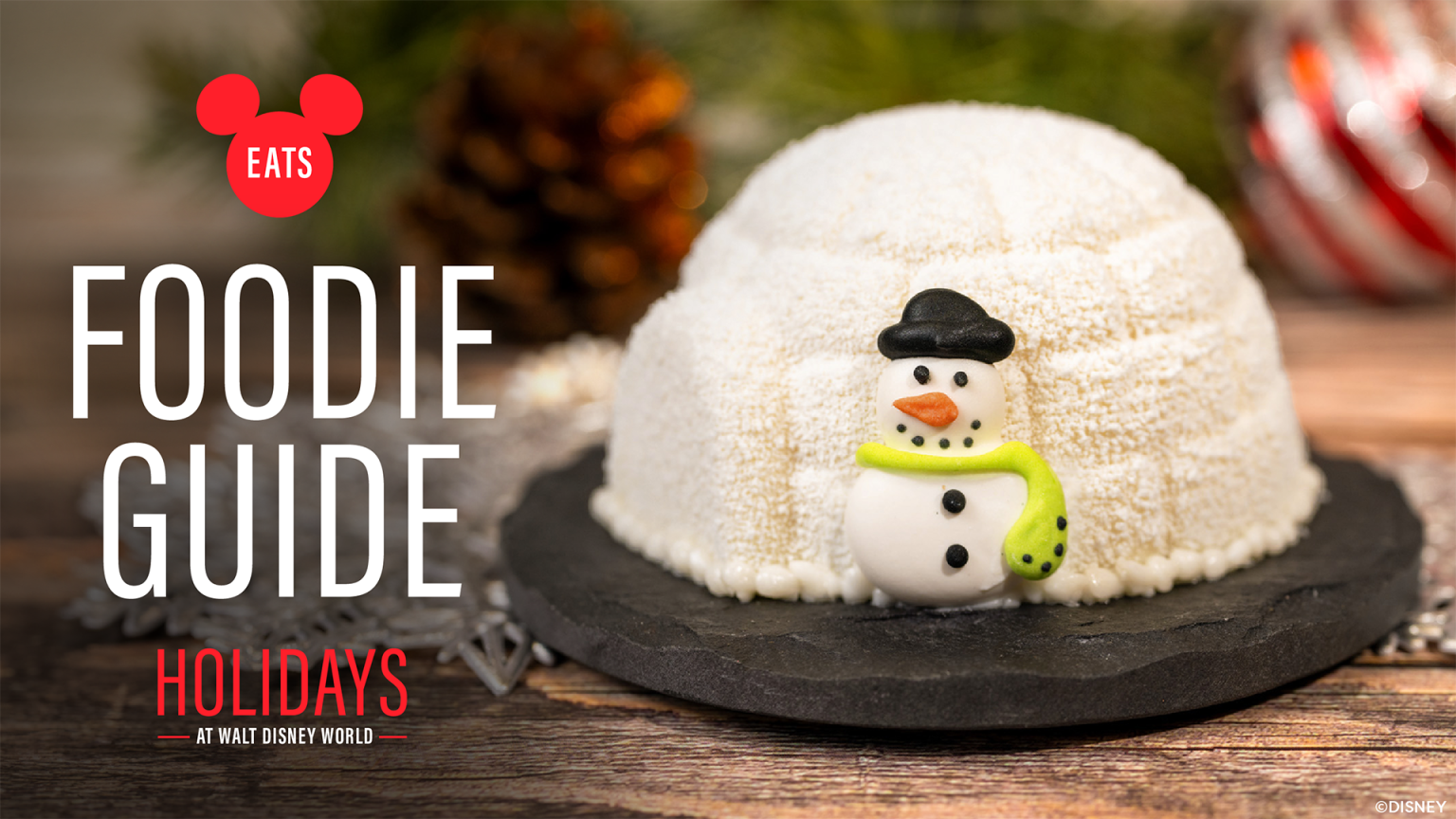 Disney Eats: 2024 Walt Disney World Resort Holiday Foodie Guide