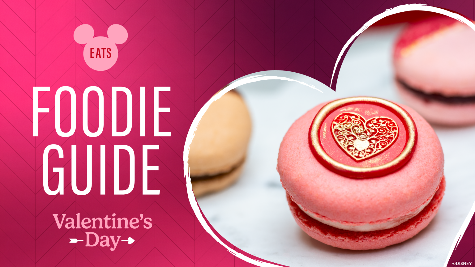 Disney Eats: Valentine’s Day Foodie Guide 2025 - Disney Parks Blog