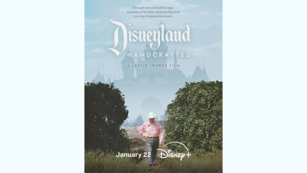 How to Watch the Debut of 'Disneyland Handcrafted' - Disney Parks Blog